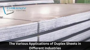 The Various Applications of Duplex Sheets in Different Industries